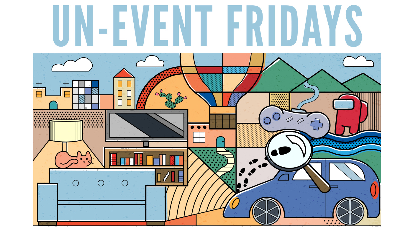 Un-Event Fridays happening in February